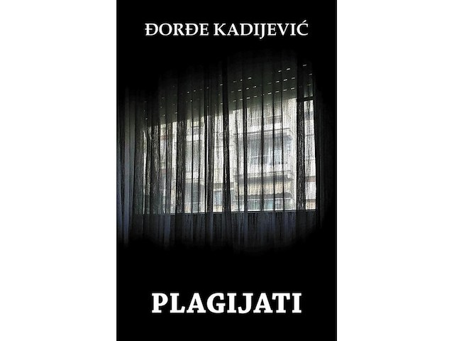 Plagijati - Đorđe Kadijević