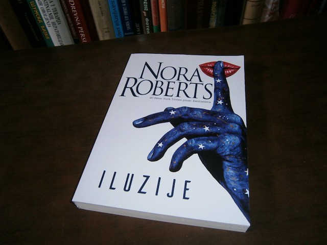 Nora Roberts - Iluzije (KAO NOVA)