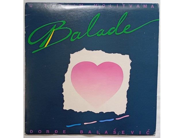 Djordje Balasecic- 2LP U tvojim molitvama (balade)(Mint