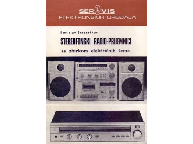 Stereofonski Radio-Prijemnici - Borislav Šesterikov