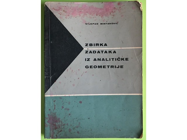 Zbirka zadataka iz analitičke geometrije Mintaković