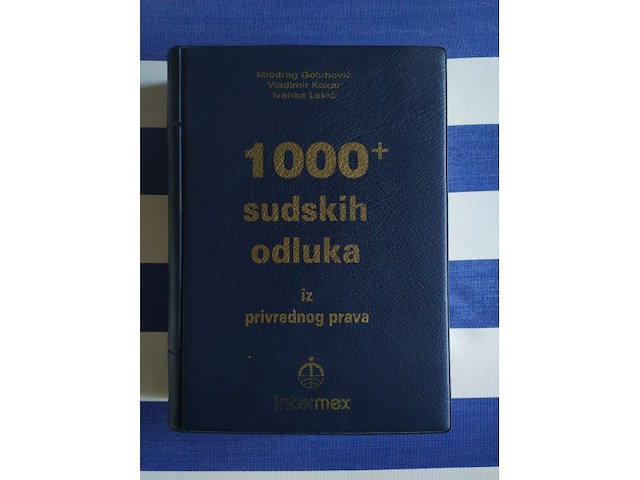 1000 sudskih odluka iz privrednog prava / Intermex