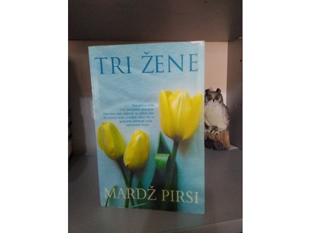 Mardž Pirsi-Tri žene