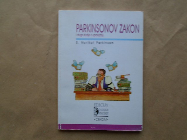 Parkinsonov zakon i druge studije o upravljanju