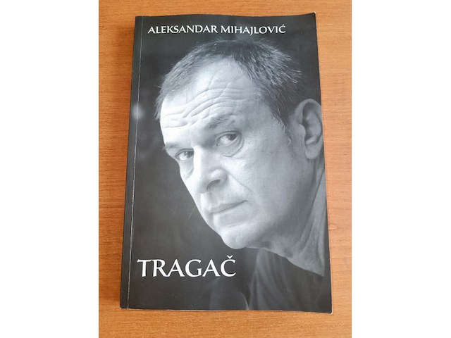 Tragač - Aleksandar Mihajlović