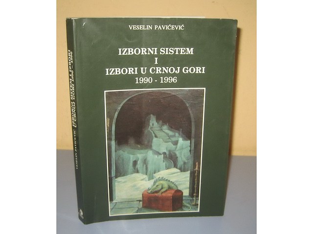 IZBORNI SISTEM I IZBORI U CRNOJ GORI 1990 - 1996