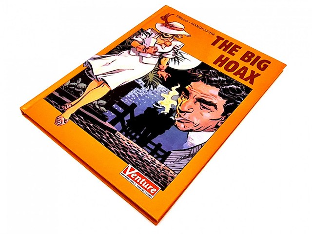 The Big Hoax / Carlos Trillo, Roberto Mandrafina