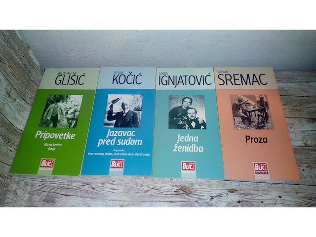 4 knjige/Sremac,Ignjatović,Glišić,Kočić