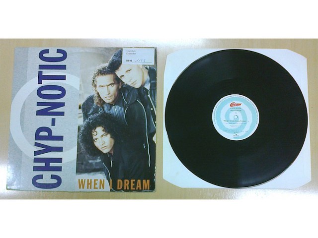 CHYP-NOTIC - When I Dream (12 inch maxi) Made Germany