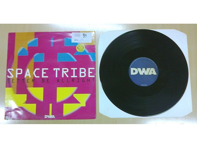 SPACE TRIBE - Better Be Allright (12 inch maxi) Italy