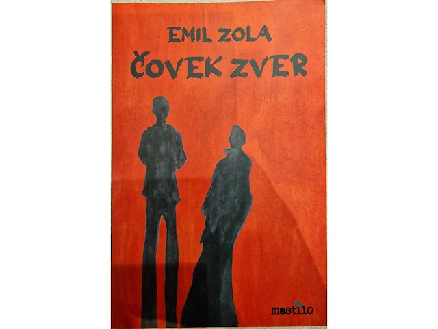 `COVEK ZVER` - Emil Zola