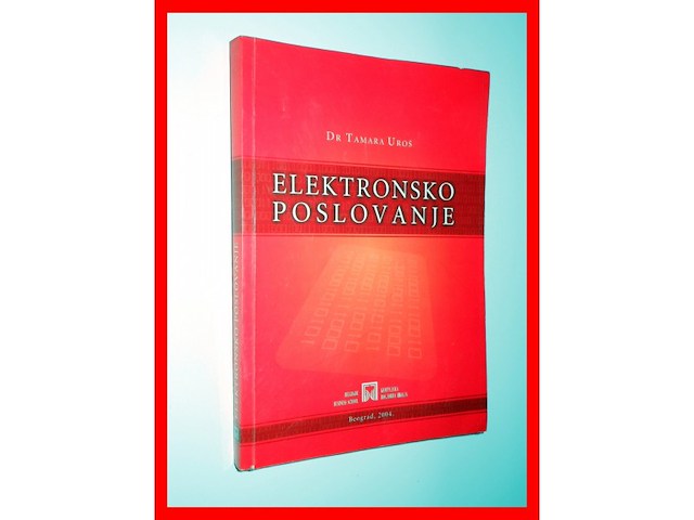 Elektronsko poslovanje - Tamara Uroš