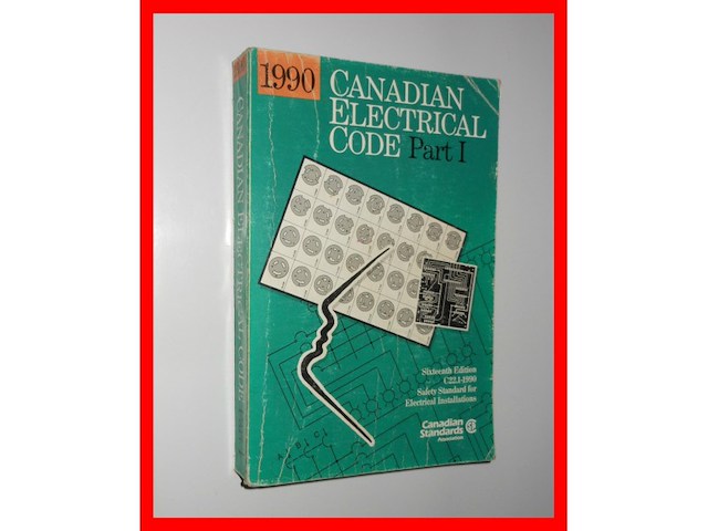 Canadian Electrical Code Part I - 1990