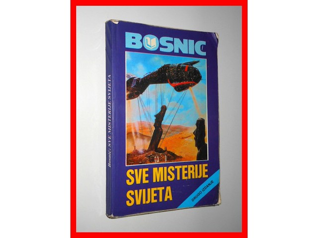 Sve misterije svijeta - Ahmed Bosnić