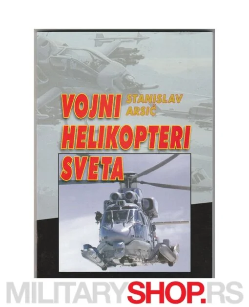 Vojni Helikopteri Sveta – Stanislav Arsić