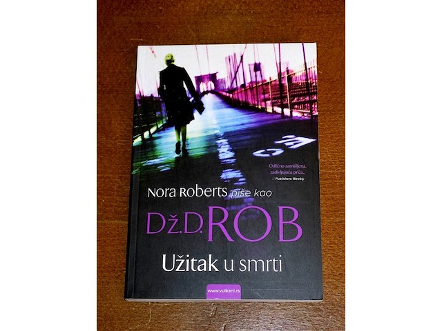 UŽITAK U SMRTI - Dž. D. Rob / Nora Roberts