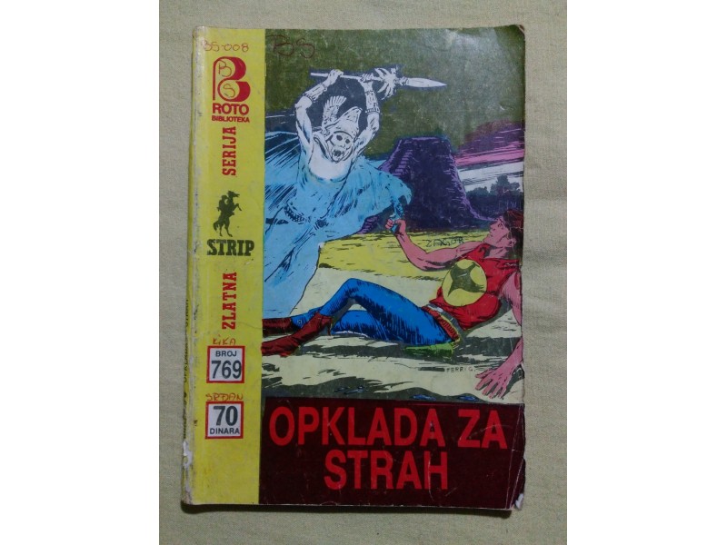 ZS broj 769, Opklada za strah