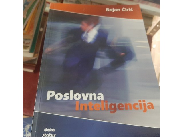 220 POSLOVNA INTELIGENCIJA - Bojan Ćirić