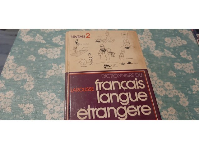 120 Dictionnaire du francais, langue etrangere: Nivea 2