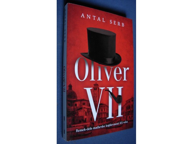 OLIVER VII - Antal Serb