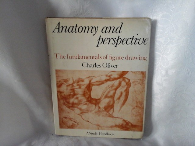 Anatomy and perspective Charls Oliver