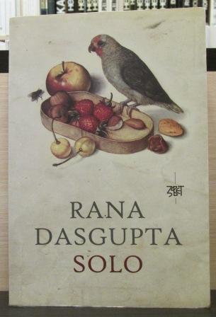 SOLO – RANA DASGUPTA