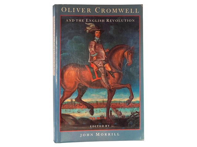 Oliver Cromwell and the English Revolution