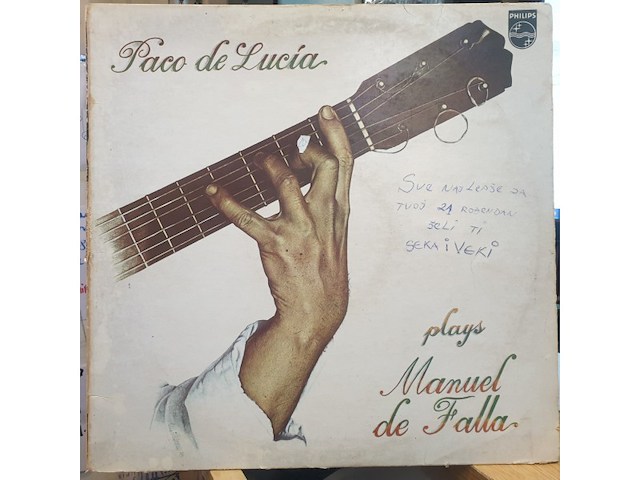 Paco De Lucía ‎– Plays Manuel De Falla, LP