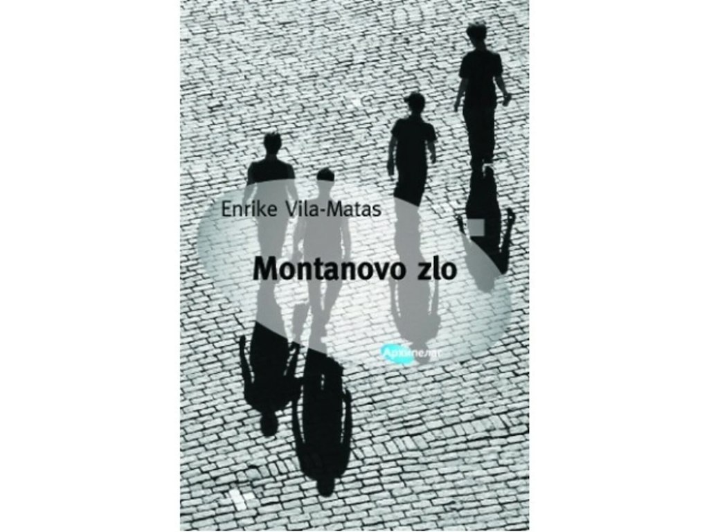 Montanovo zlo - Enrike Vila-Matas