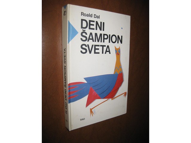 Deni šampion sveta - Roald Dal