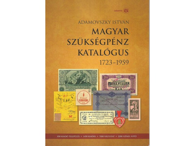 Magyar Szükségpénz Katalógus 1723-1959