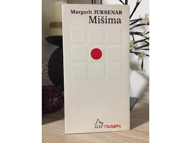 Margerit Jursenar MIŠIMA (kao nova)