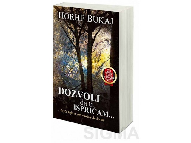 Dozvoli da ti ispričam - Horhe Bukaj