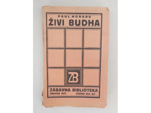 Živi Budha - Paul Morand, Hronika XX veka   1928 God.