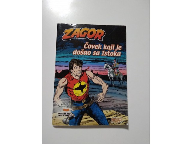 ZAGOR - ČOVEK KOJI JE DOŠAO SA ISTOKA - VČ 17