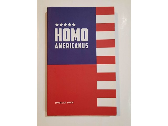 Tomislav Sunic Homo Americanus Dijete postmodernog doba