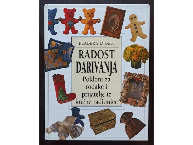 Radost darivanja - Pokloni za rodjake i prijatelje iz..