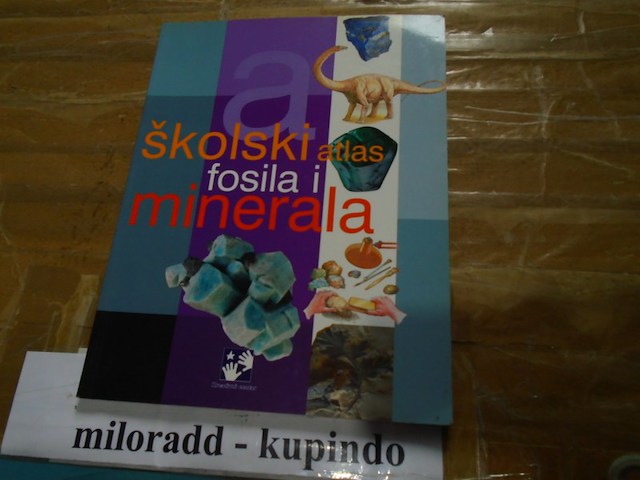 Školski atlas fosila i minerala