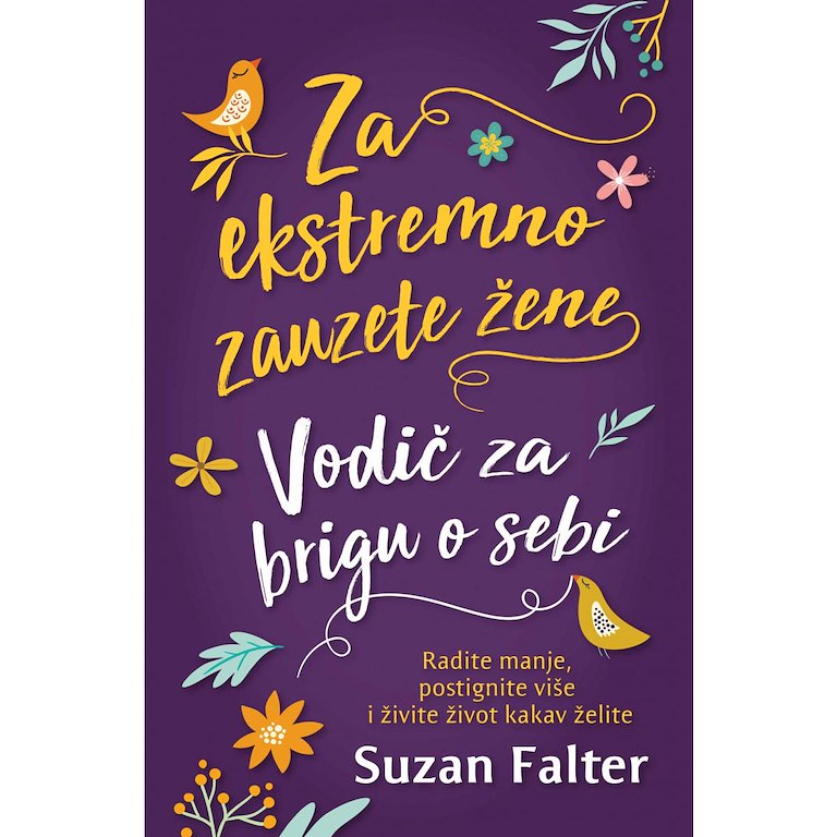 Za ekstremno zauzete žene - Suzan Falter