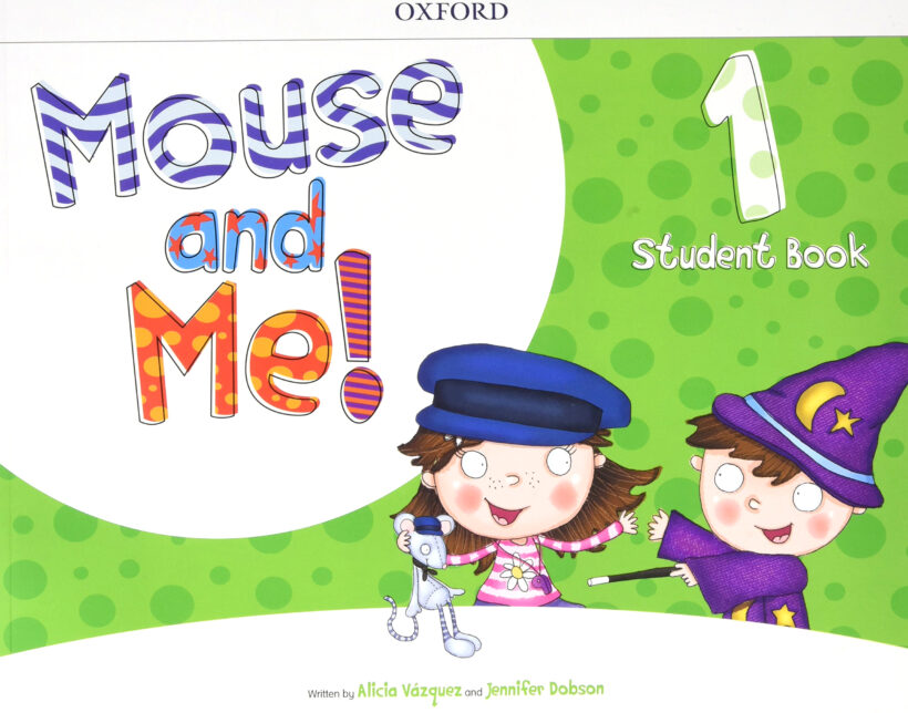 Mouse and Me! Level 1 – Student’s Book