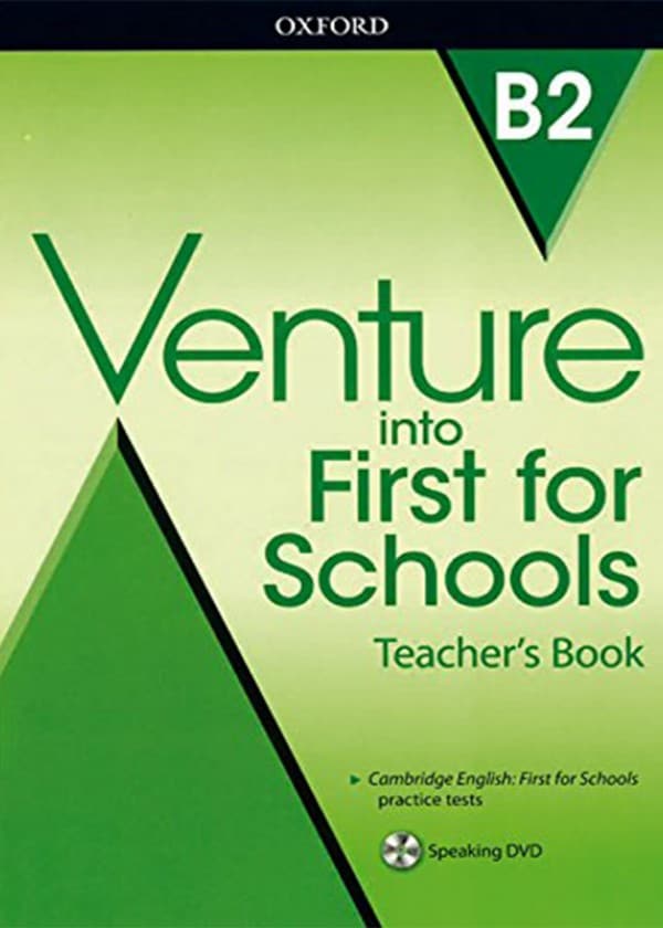 Venture into First for Schools – Teacher’s Book Pack