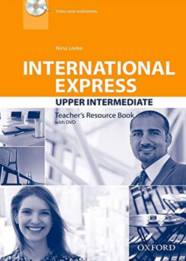 International Express Upper Intermediate – Teacher’s Resource Book