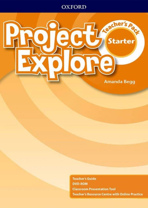 Project Explore Starter – Teacher’s Pack