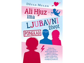 Ali Hjuz ima ljubavni život ponekad - Džuls Mulen ( 8436 )