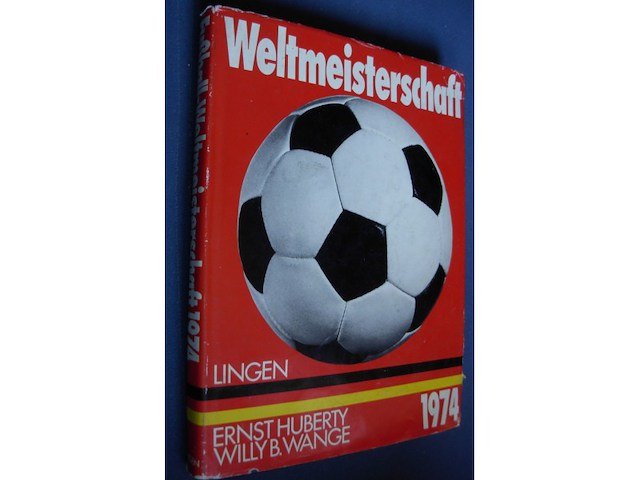WELTMEISTERSCHAFT - Svetsko prvenstvo 1974