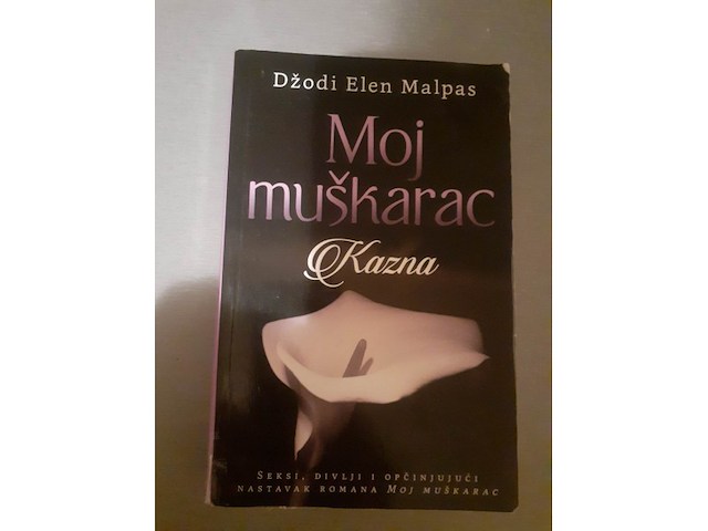 Moj muškarac - Kazna-Džodi Elen Malpas