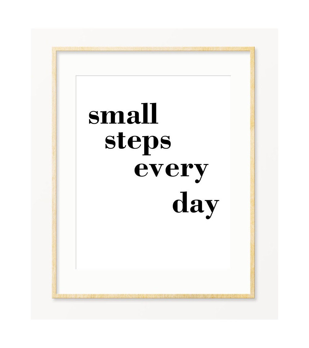 Zidni crno beli poster SMALL STEPS EVERY DAY (art. p-2634)