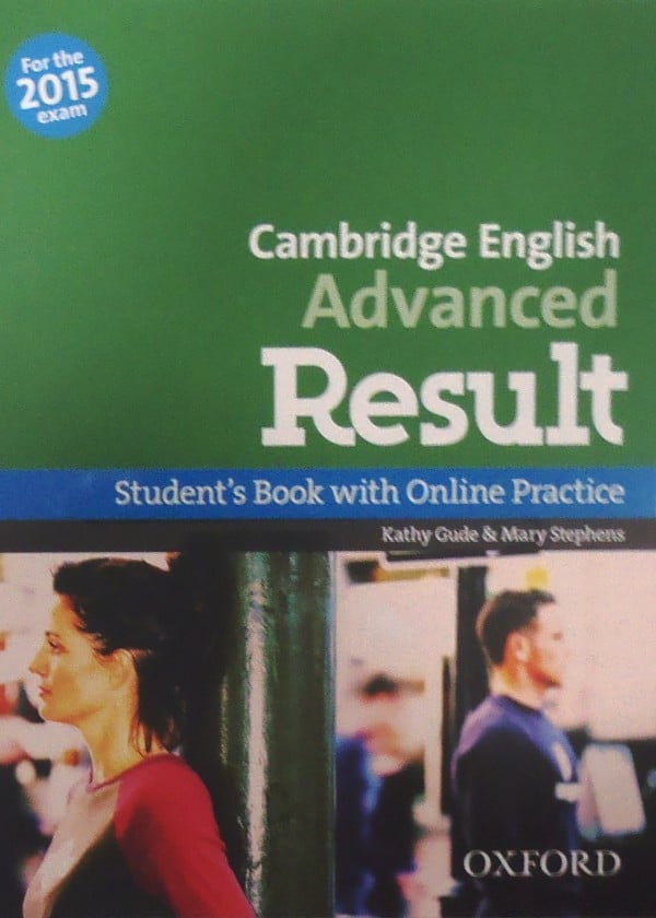 Cambridge English: Advanced Result: Student’s Book and Online Practice Pack
