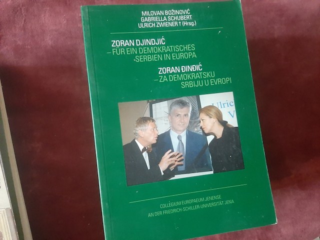 128 ZORAN ĐINĐIĆ za demokratsku Srbiju u Evropi