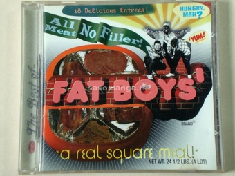 Fat Boys - All Meat No Filler